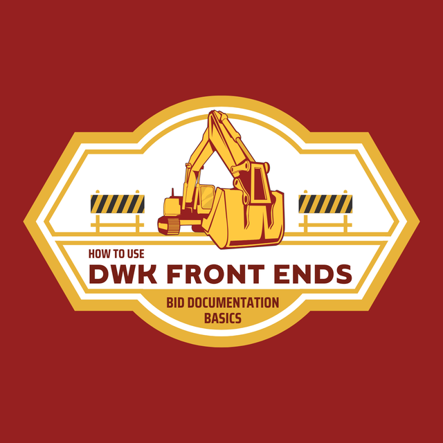 How to Use DWK Front Ends: Bid Documentation Basics